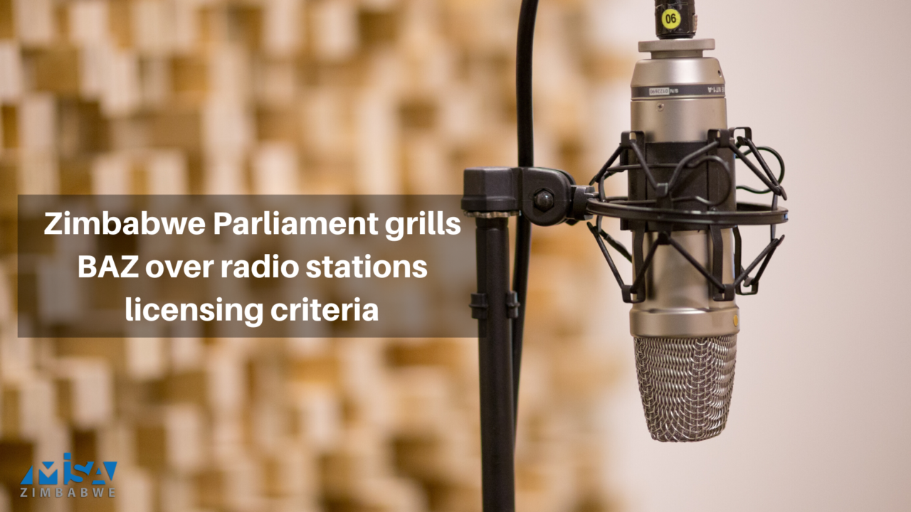 Zimbabwe Parliament grills BAZ over radio stations licensing criteria ...
