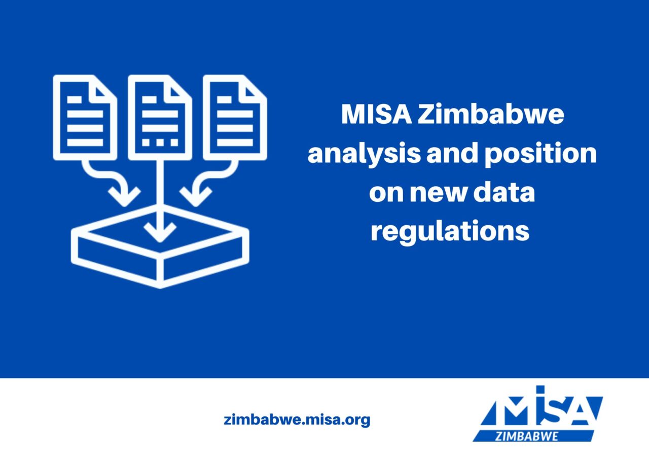 MISA Zimbabwe analysis and position on new data regulations | MISA Zimbabwe